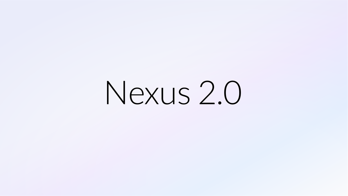 Nexus 2.0: Jolt, HyperNova, and a New SDK